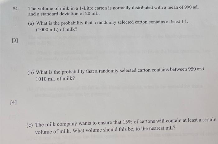 Solved #4. The volume of milk in a 1-Litre carton is | Chegg.com