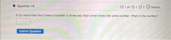 Solved If six more than four times a number is three less | Chegg.com