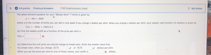 Solved 5. 2/4 points Previous Answers 7/30 Submissions Used | Chegg.com