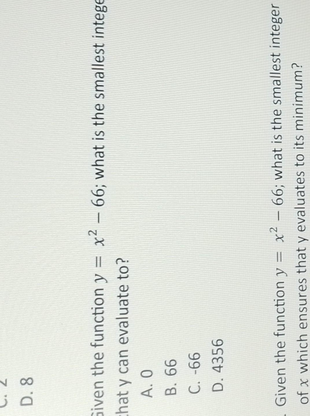 Solved D. 8 Given the function y=x2−66; what is the smallest | Chegg.com