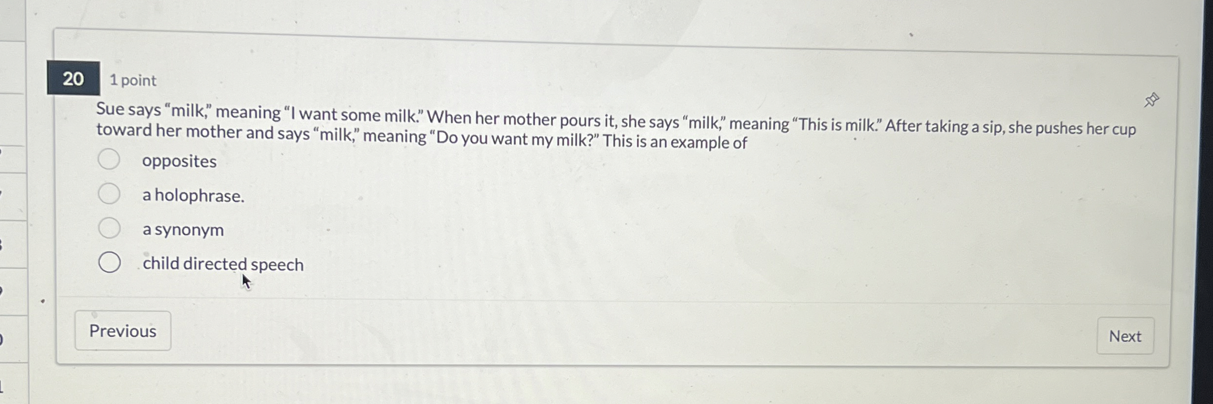 Solved Sue says "milk," meaning "I want some milk." When her | Chegg.com
