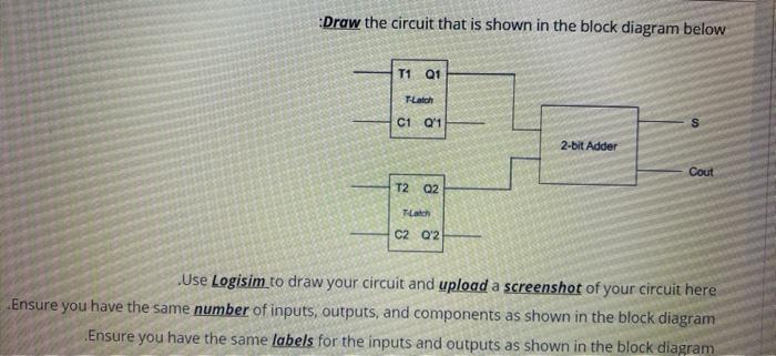 Solved :Draw the circuit that is shown in the block diagram | Chegg.com