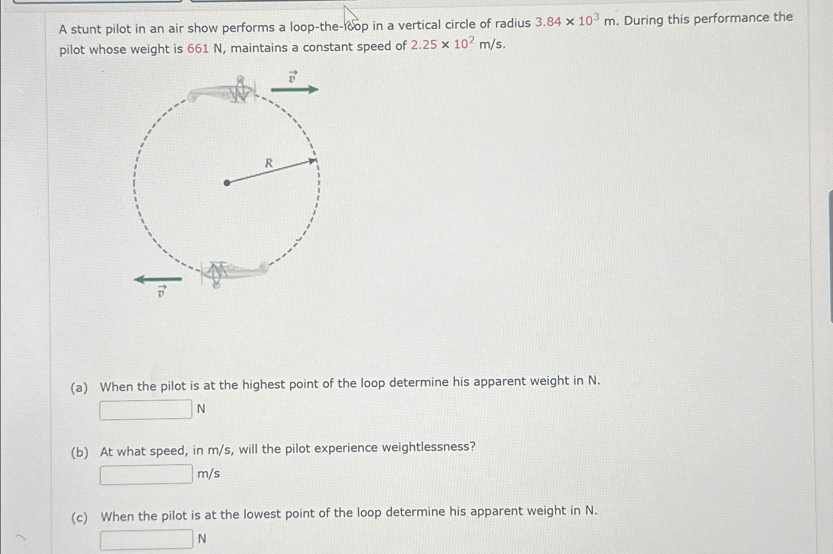 Solved A stunt pilot in an air show performs a loop-the-100p | Chegg.com