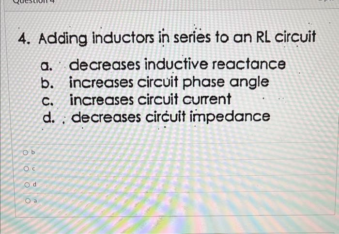 Solved 1. Inductive reactance depends on a. amplitude and | Chegg.com