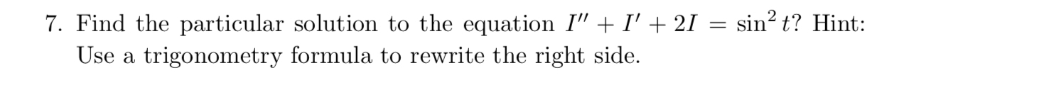 Solved Find the particular solution to the equation | Chegg.com