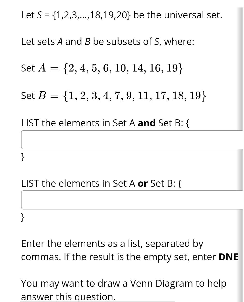 Solved Let S={1,2,3,…,18,19,20} be the universal set. Let | Chegg.com Solved Let S={1,2,3,…,18,19,20} be the universal set. Let | Chegg.com