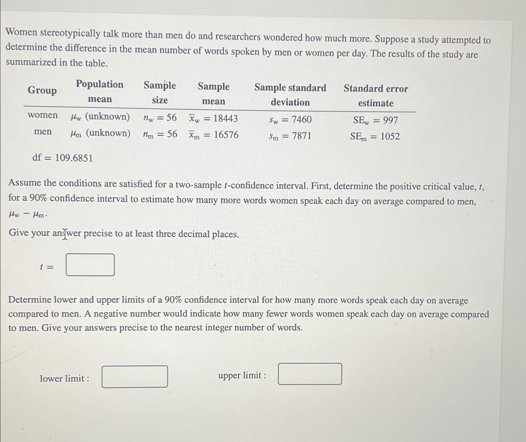Solved Women stereotypically talk more than men do and | Chegg.com