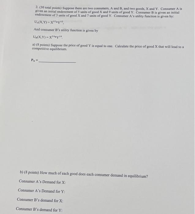 Solved 2. (30 total points) Suppose there are two consumers, | Chegg.com