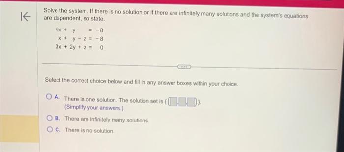 Solved Solve the system. If there is no solution or if there | Chegg.com