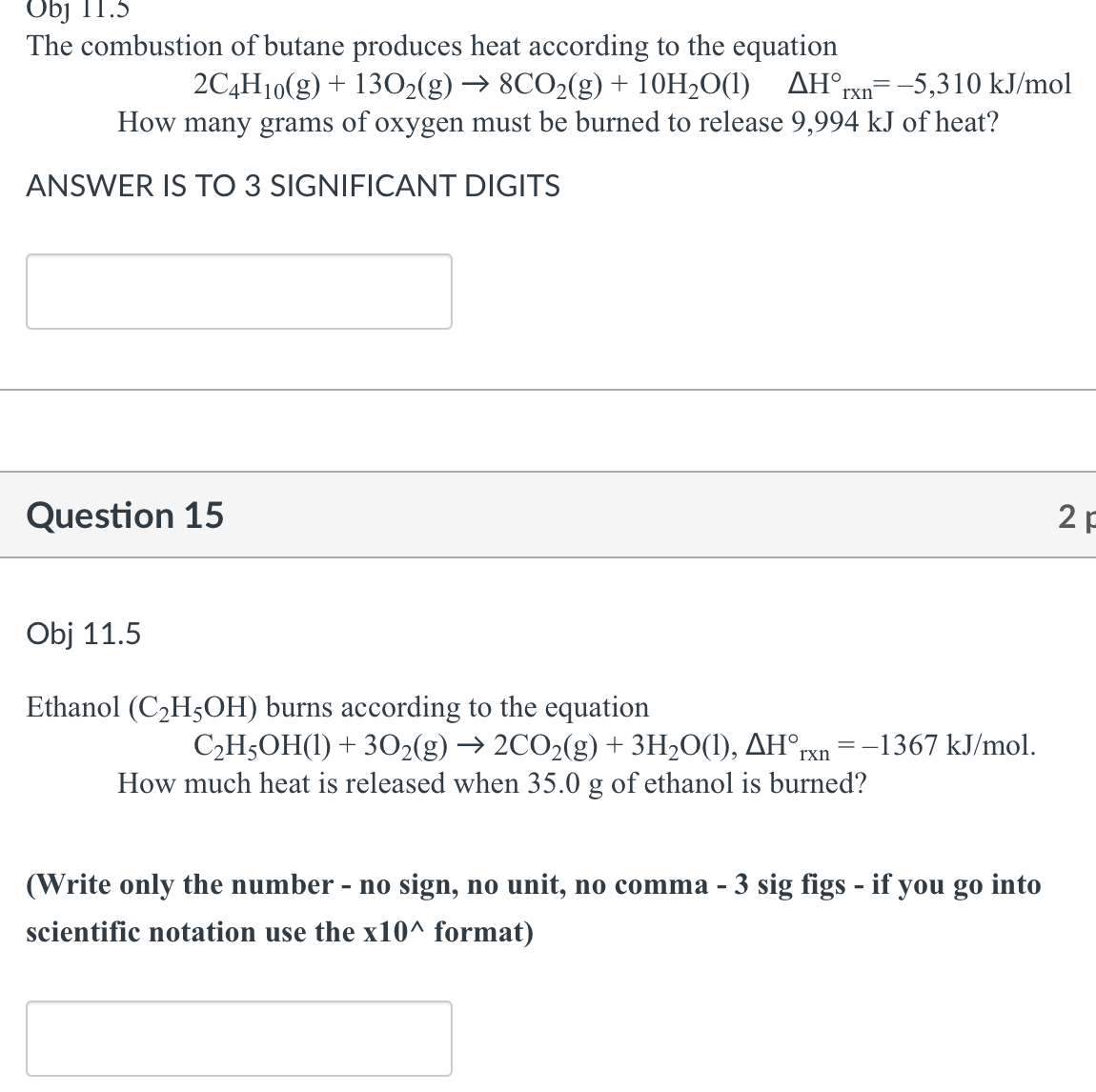 Solved The combustion of butane produces heat according to | Chegg.com