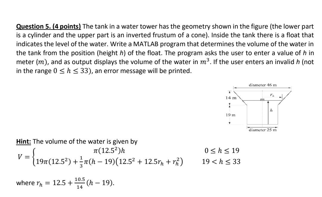 Solved Question 5. (4 points) The tank in a water tower has | Chegg.com