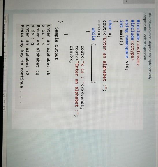 Solved The following code displays the alphabets only. | Chegg.com