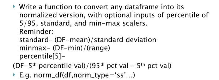 Solved Write a function to convert any dataframe into its | Chegg.com