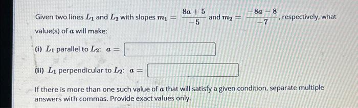 Solved Given two lines L₁ and L₂ with slopes m₁ = value(s) | Chegg.com
