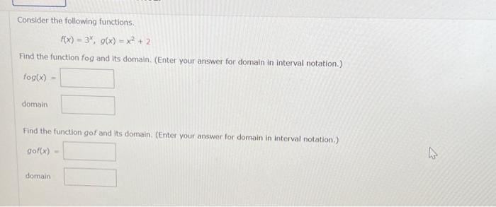 Solved Consider the following functions. f(x)=3x,g(x)=x2+2 | Chegg.com