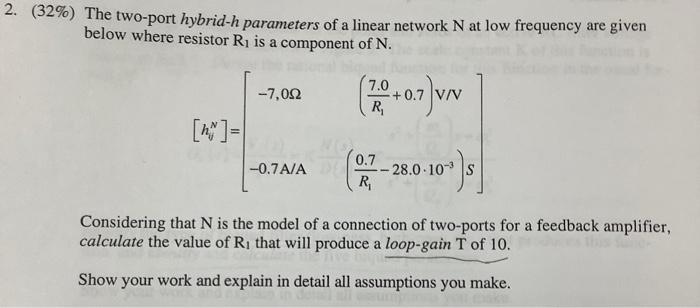 Solved (32\%) The two-port hybrid-h parameters of a linear | Chegg.com