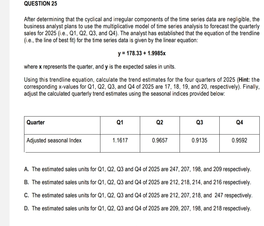 Solved QUESTION 25After determining that the cyclical and | Chegg.com