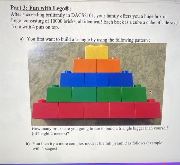 Solved Part 3: Fun with Lego®: After succeeding brilliantly | Chegg.com