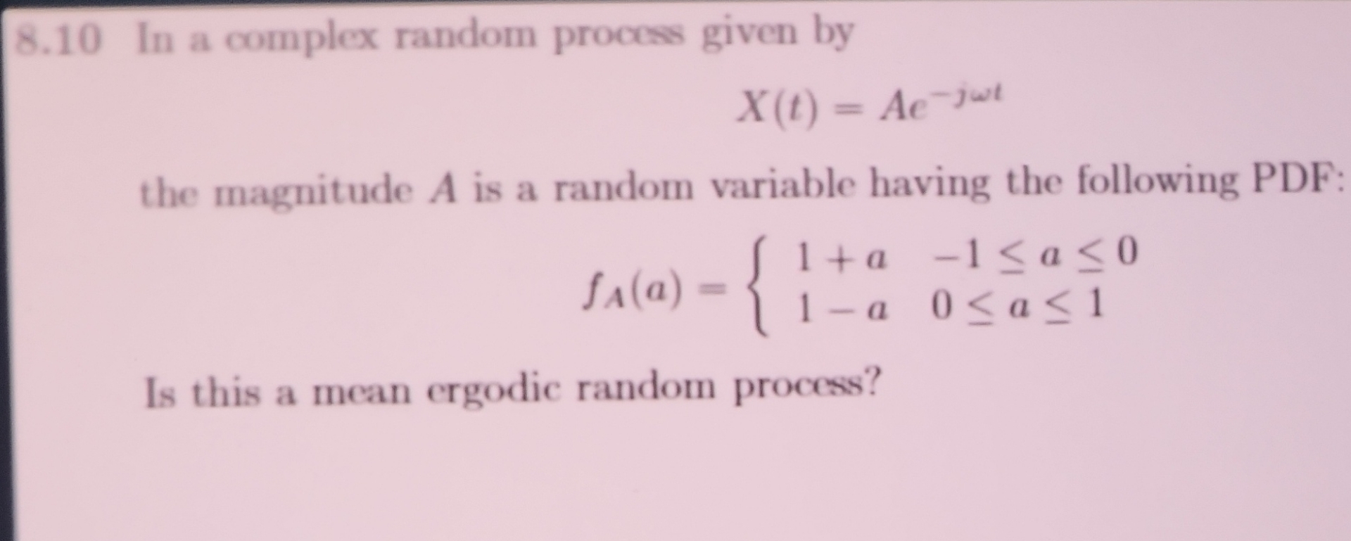 Solved 8.10 ﻿In a complex random process given | Chegg.com
