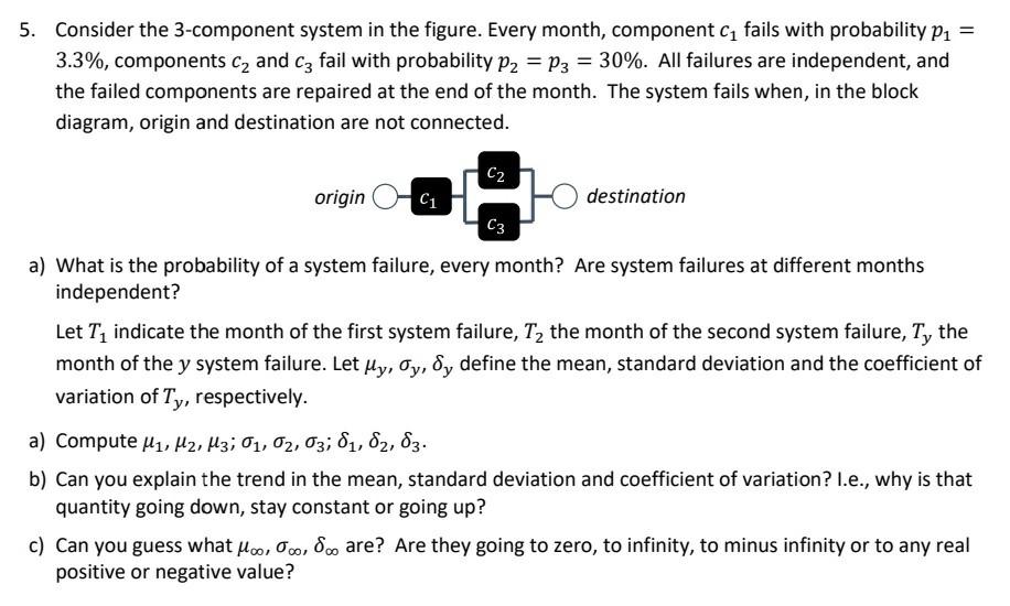 5. Consider the 3-component system in the figure. | Chegg.com