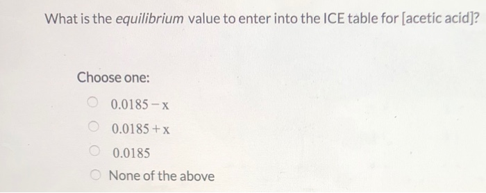 Solved For the questions below.complete the ICE table | Chegg.com