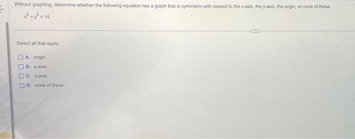 Solved Without Graphing Determine Whether The Following