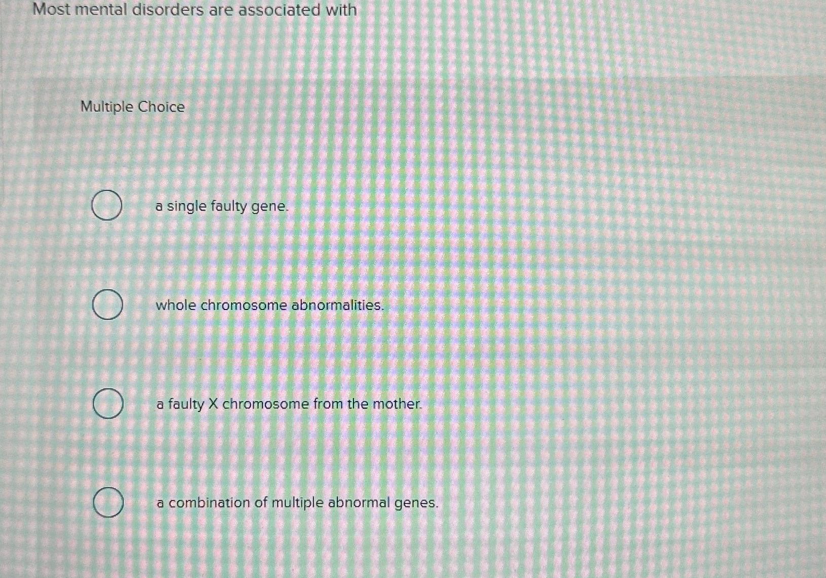 Solved Most mental disorders are associated withMultiple | Chegg.com