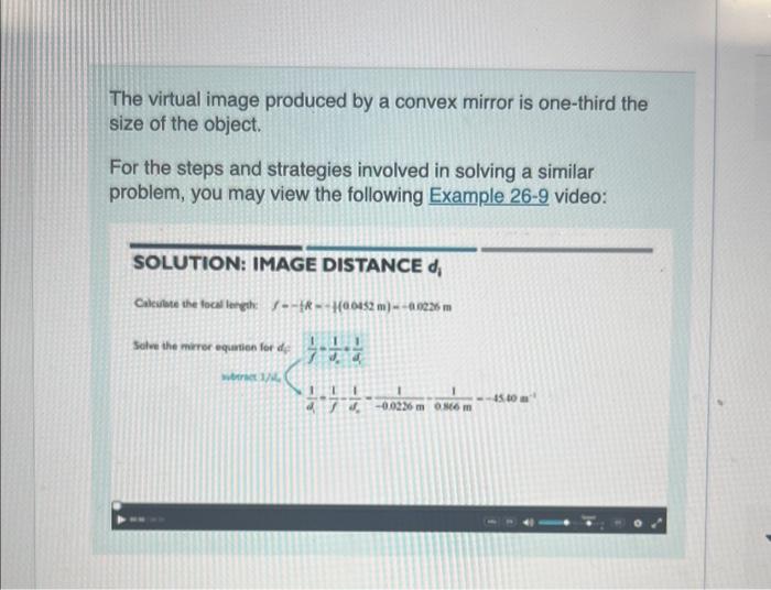 Solved The virtual image produced by a convex mirror is | Chegg.com