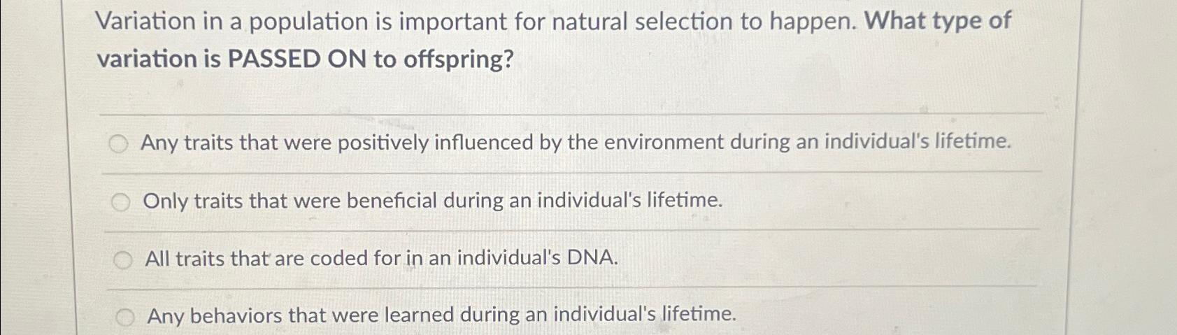 Solved Variation in a population is important for natural | Chegg.com