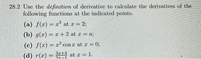 Solved 28.2 Use the definition of derivative to calculate | Chegg.com