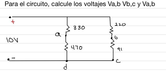 Solved Para el circuito, calcule los voltajes Va,b Vb,c y | Chegg.com