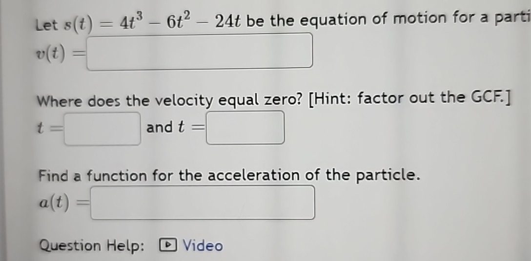 Solved Let s(t)=4t3-6t2-24t ﻿be the equation of motion for a | Chegg.com