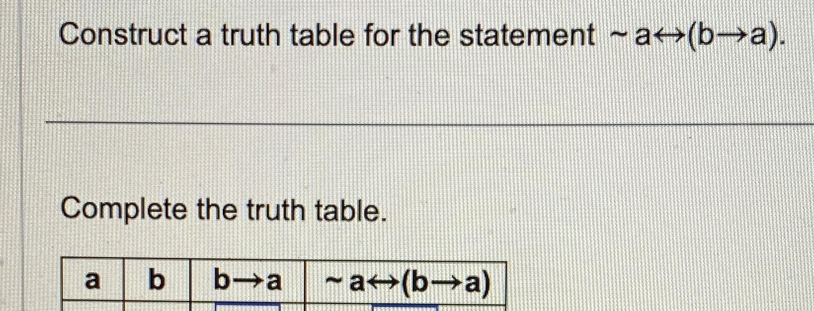 Solved Construct a truth table for the statement | Chegg.com Solved Construct a truth table for the statement | Chegg.com
