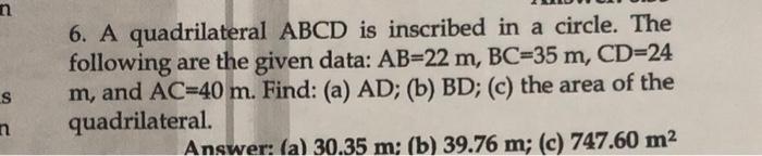 Solved s 6. A quadrilateral ABCD is inscribed in a circle. | Chegg.com