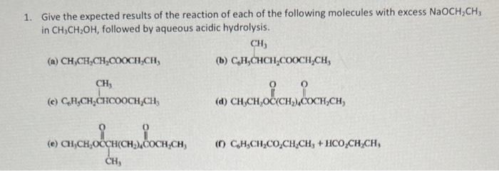 Solved 1. Give the expected results of the reaction of each | Chegg.com