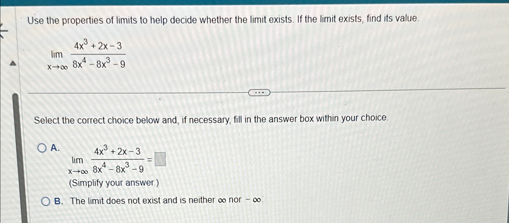 Solved Use the properties of limits to help decide whether | Chegg.com