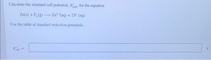 Solved Calculate The Standard Cell Potential Ecell For