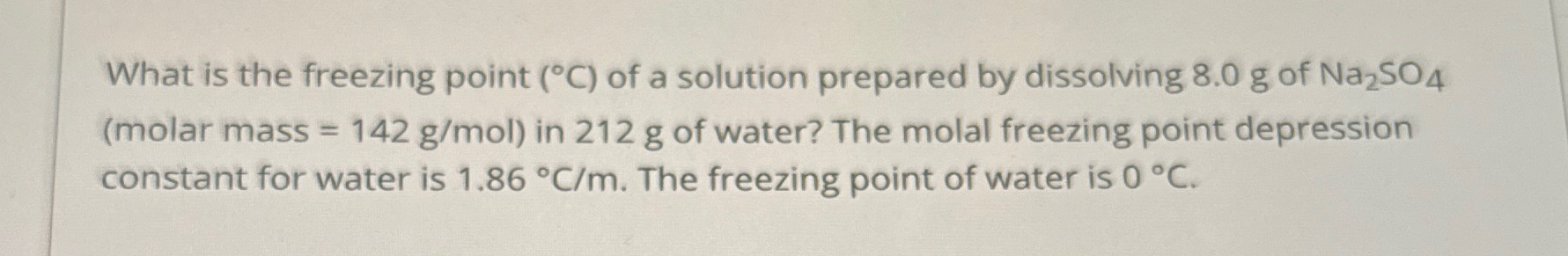 Solved What is the freezing point ( °C ) ﻿of a solution | Chegg.com