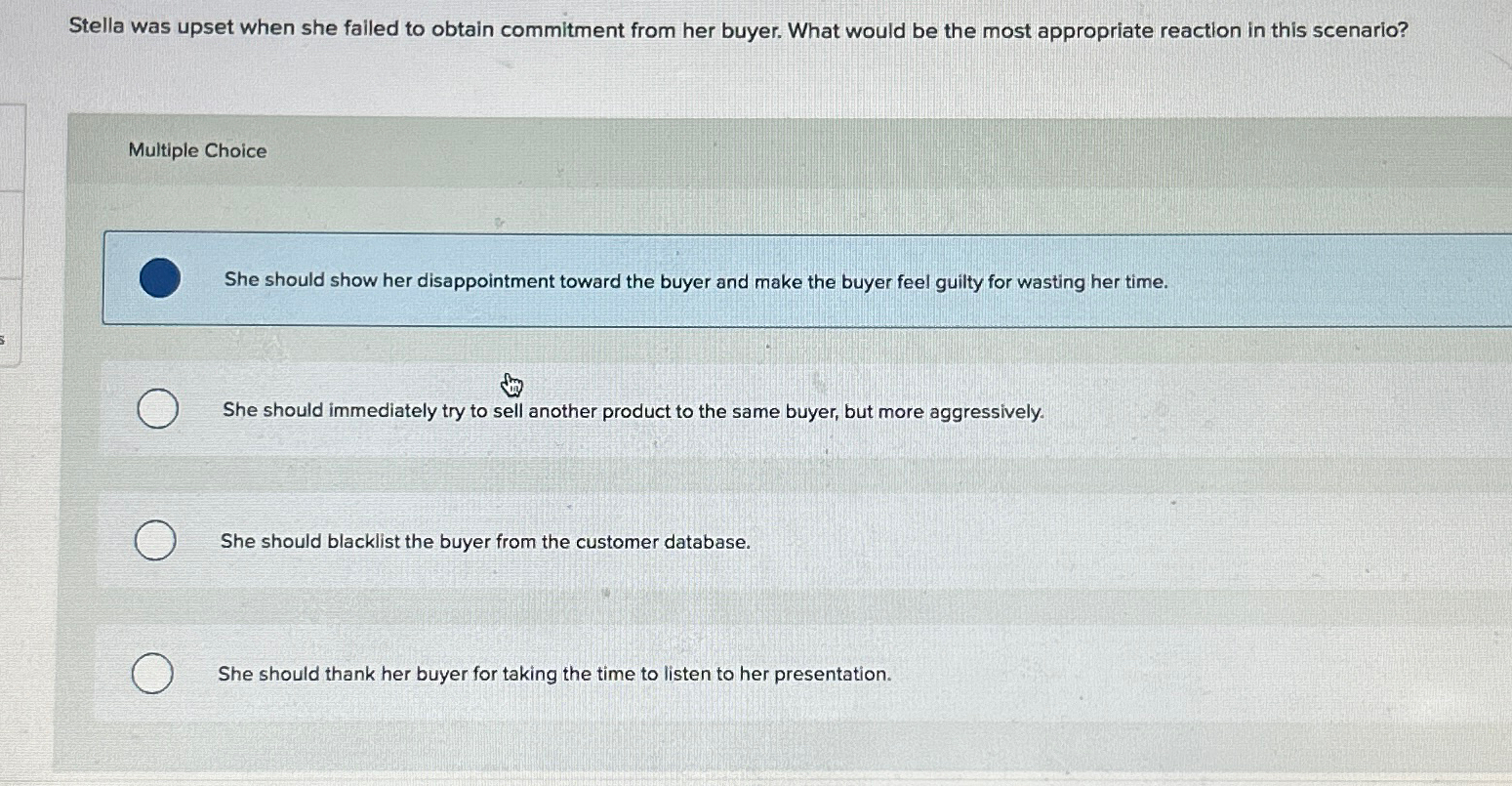 Solved Stella was upset when she failed to obtain commitment | Chegg.com