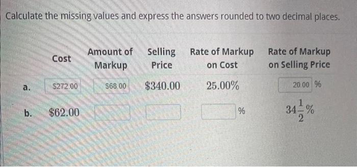 Solved Calculate the missing values and express the answers | Chegg.com