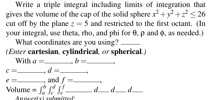 Solved Write a triple integral including limits of | Chegg.com