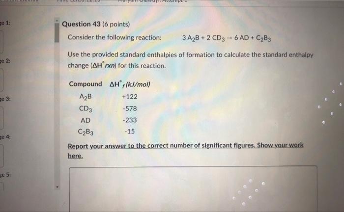 Solved Consider the following reaction: 3A2B+2CD3→6AD+C2B3 | Chegg.com