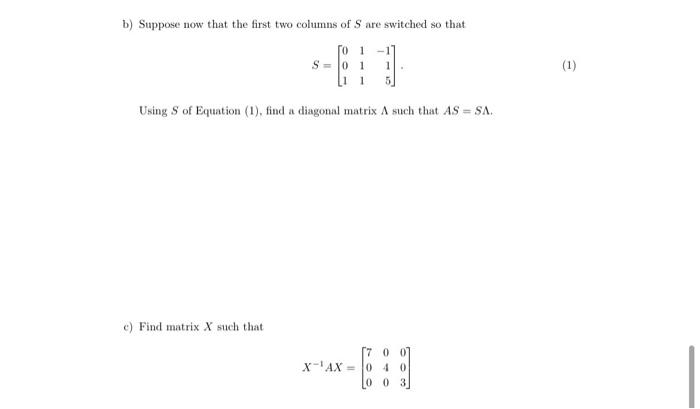 Solved Question 2. (10 points) Find eigenvalues of A, and | Chegg.com