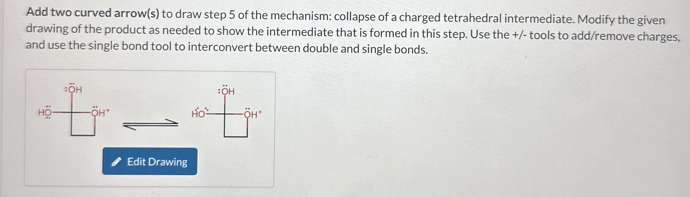 Solved Add two curved arrow(s) ﻿to draw step 5 ﻿of the | Chegg.com