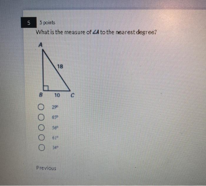Solved 5 S points What is the measure of ZA to the nearest | Chegg.com