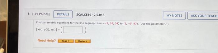 Solved /1 Points] SCALCET9 12.5,018 Find parametric | Chegg.com