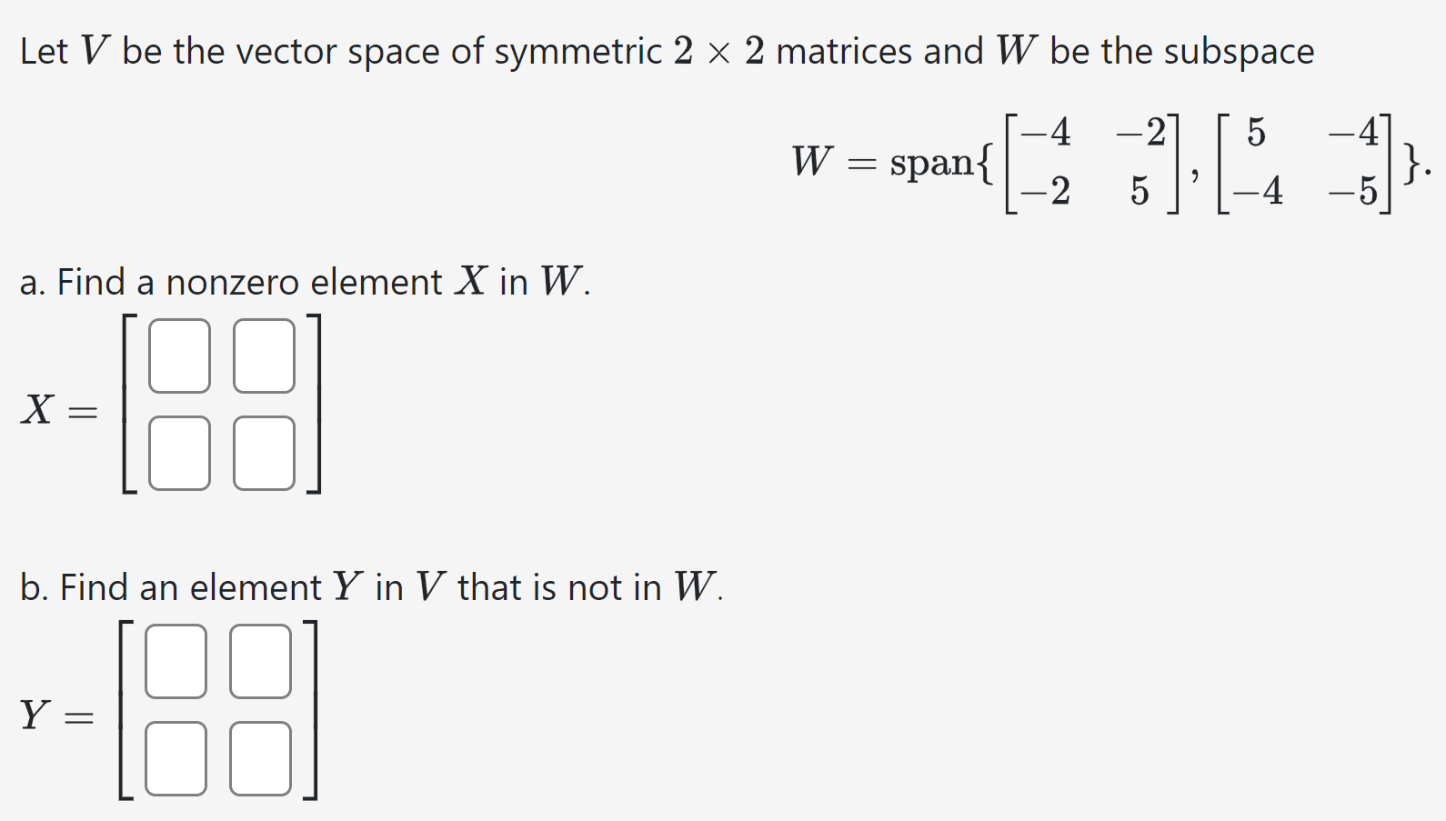 Solved Let V ﻿be the vector space of symmetric 2×2 ﻿matrices | Chegg.com