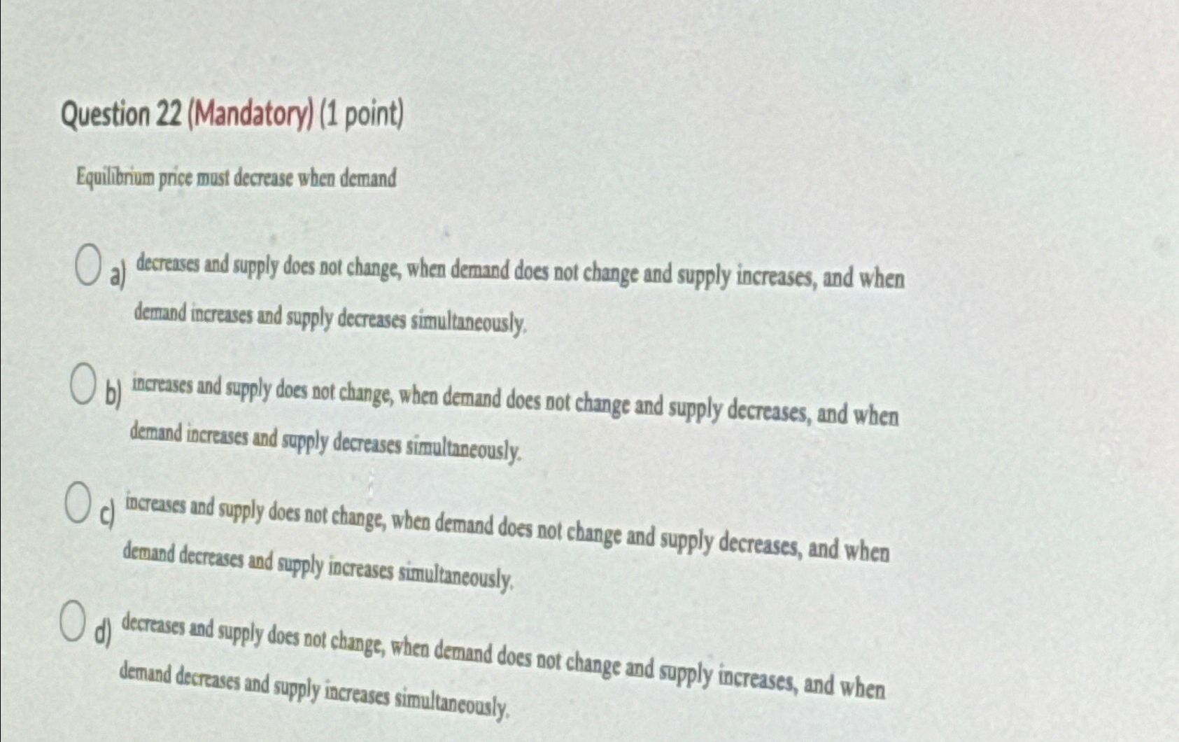 Solved Question 22 (Mandatory) (1 ﻿point)Equilibnum price | Chegg.com