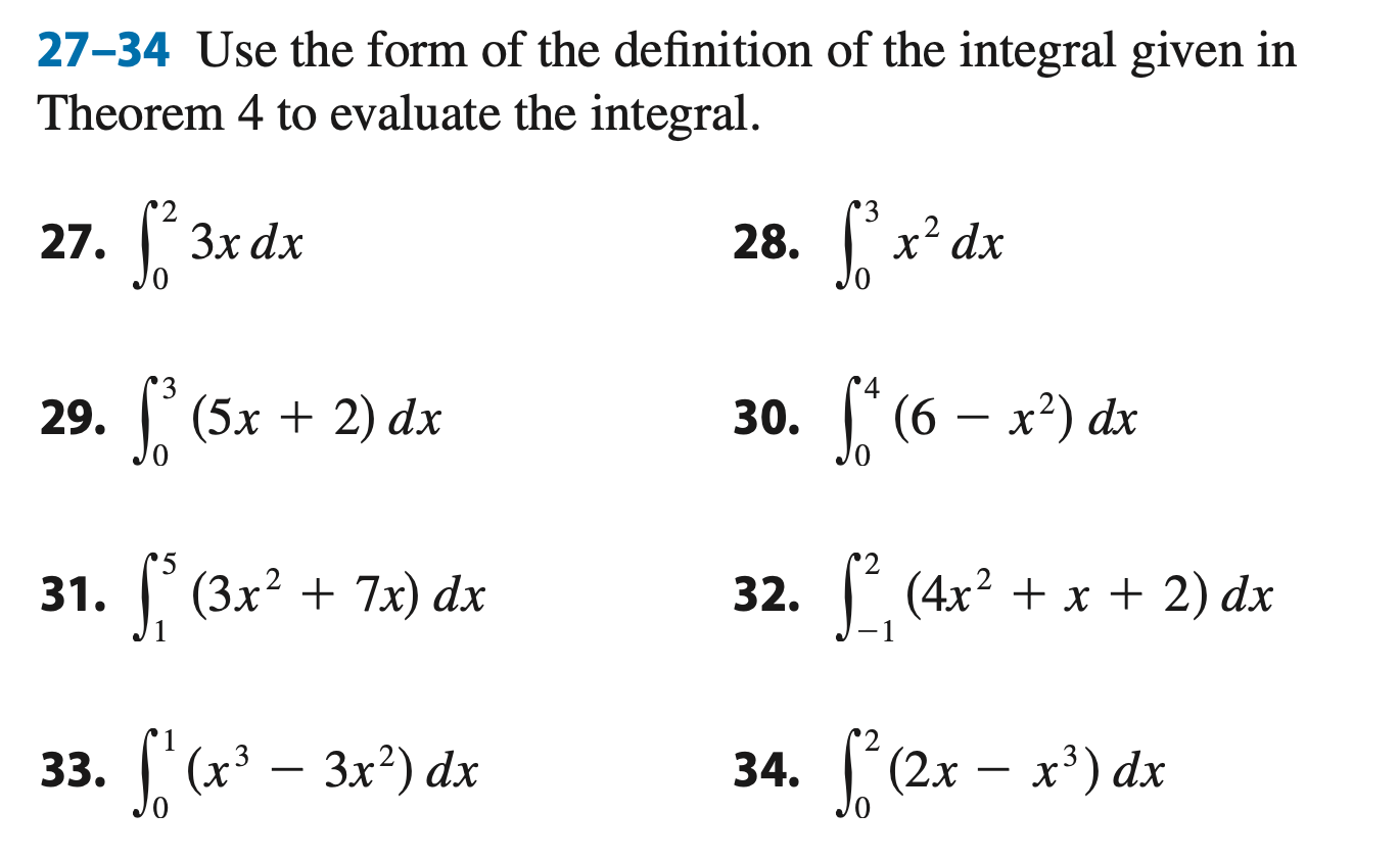 Solved 27-34 Use the form of the definition of the integral | Chegg.com Solved 27-34 Use the form of the definition of the integral | Chegg.com