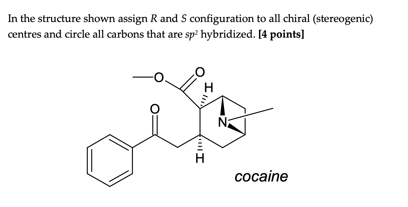 Solved In the structure shown assign \( ﻿R \) ﻿and \( ﻿S \) | Chegg.com